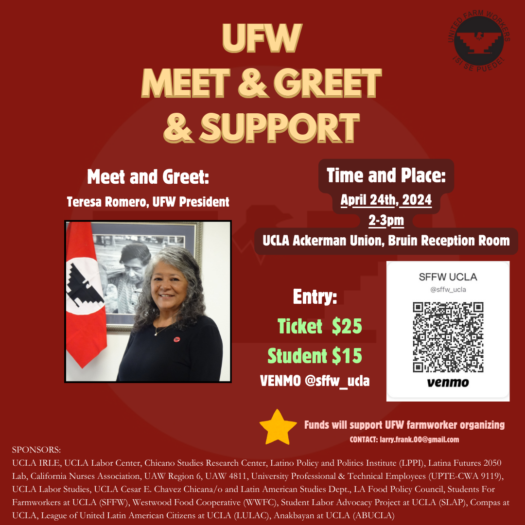 Meet & Greet: Teresa Romero, UFW President | UCLA Chicano Studies Research Center